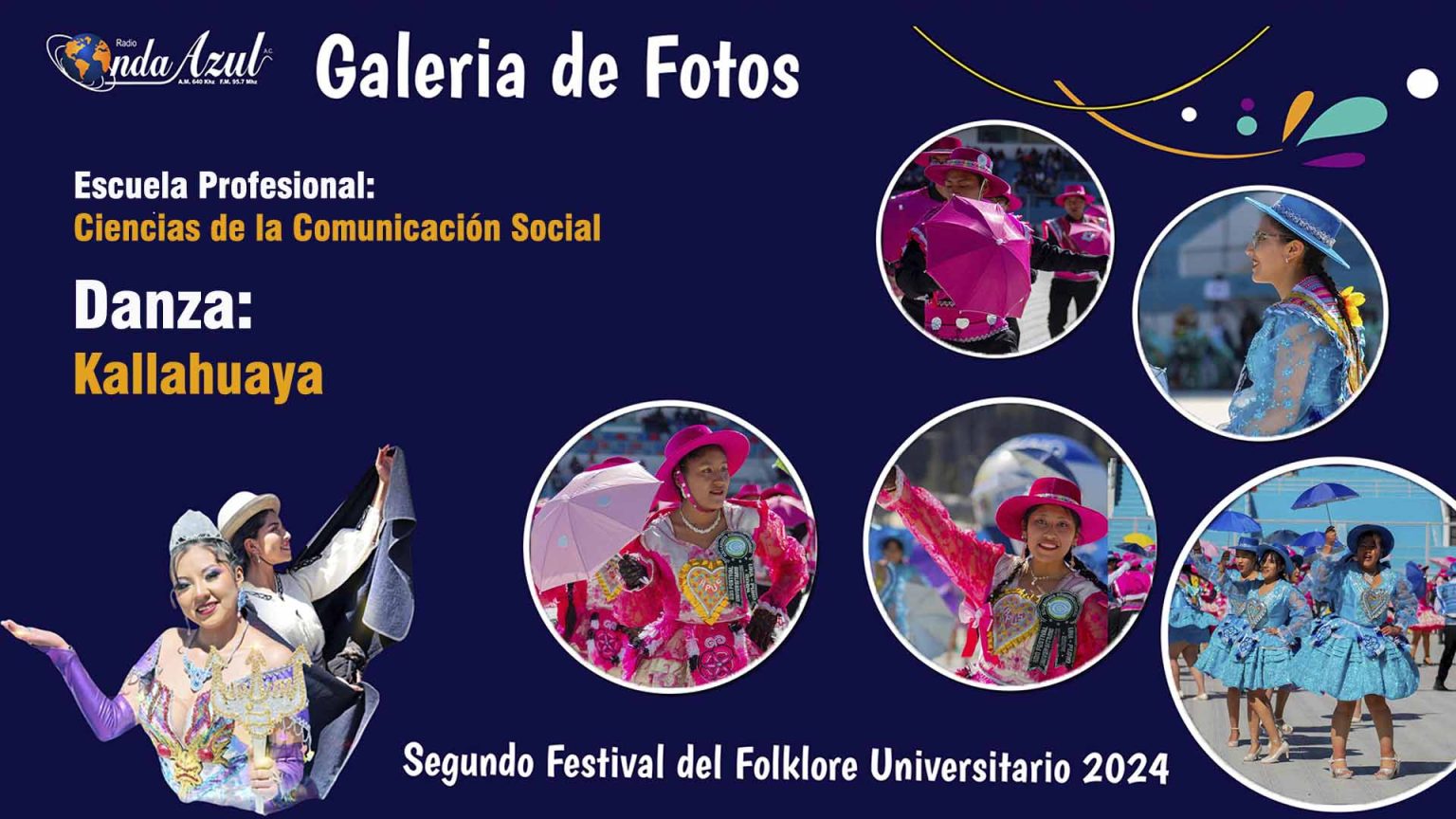 Escuela Profesional: Ciencias de la Comunicación Social - Danza: Kallahuaya - Radio Onda Azul