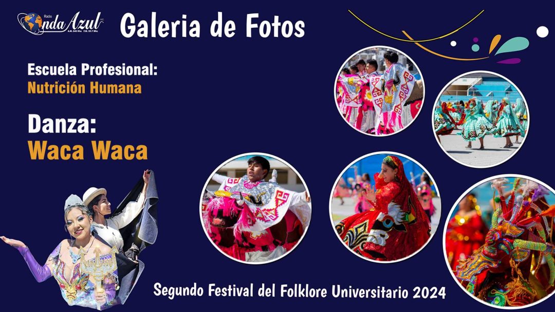 Escuela Profesional: Nutrición Humana / Danza: Waca Waca - Radio Onda Azul